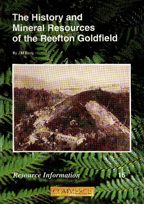 The History and Mineral Resources of the Reefton Goldfield – Lakeview ...